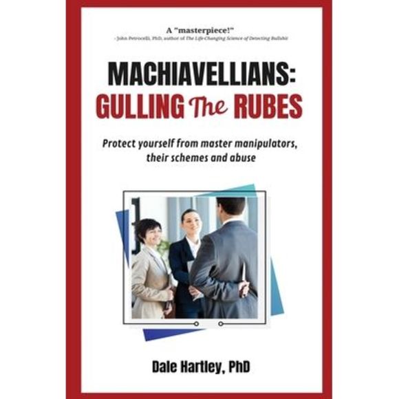 Dale Hartley | Other | Machiavellians Gulling The Rubes Dale Hartley ...